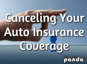 How Do You Cancel Your Auto Insurance Coverage the Right Way?