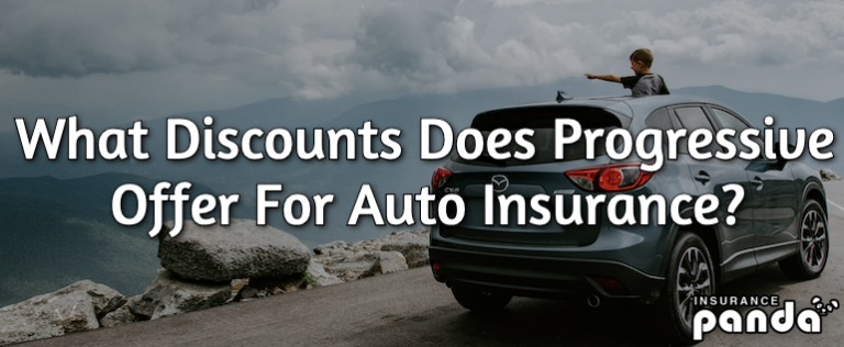 What Discounts Does Progressive Offer for Auto Insurance?