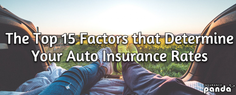 The Top 15 Factors that Determine Your Auto Insurance Rates