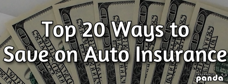 Top 20 Ways to Save on Auto Insurance - Insurance Panda