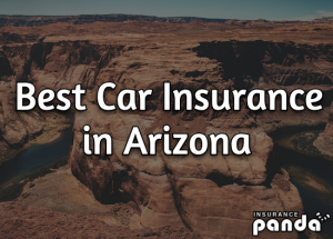 Best Car Insurance in Arizona - Cheapest Insurance Rates in Arizona